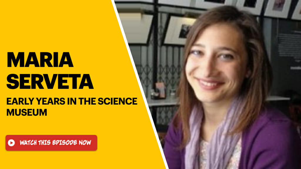 Maria Serveta on the Early Years in the Science Museum - Early Years TV